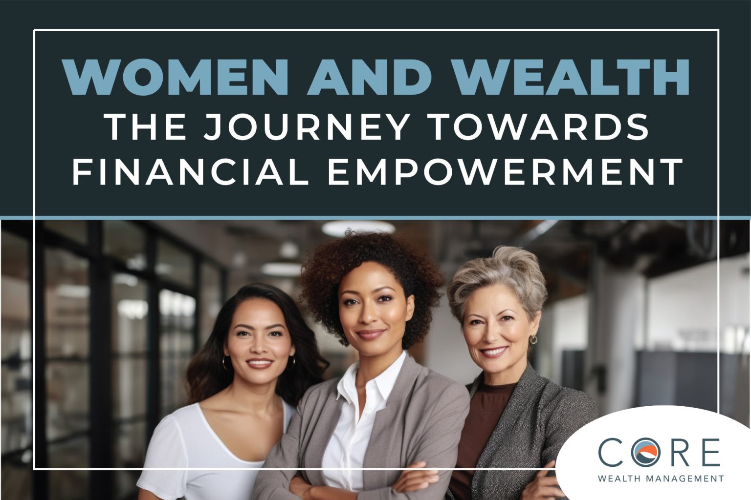 Women and Wealth: The Journey Towards Financial Empowerment - Fee Only ...